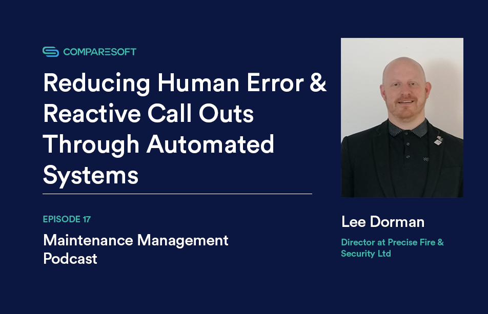 Reducing Human Error, Wasted Time & Reactive Call Outs